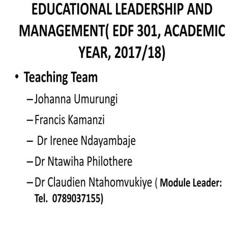 EDF 301 NOTES (1) Education and Leadership.pptx