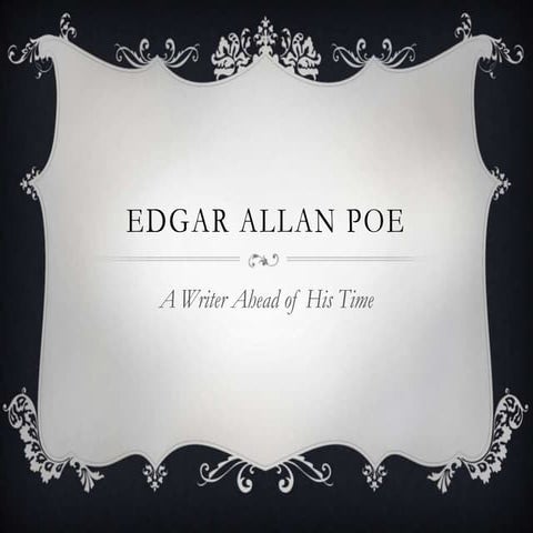 Edgar allan poe eng1102 | PPT