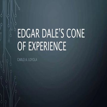 Cone of experience by edgar's dale ghgbh2023 | PPTX