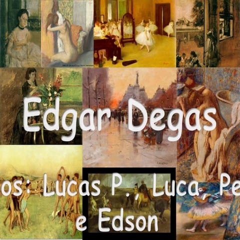 Edgar degas | PPTX