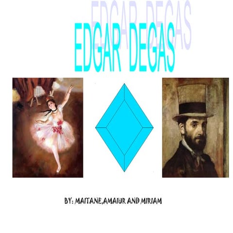 Edgar Degas | PPT