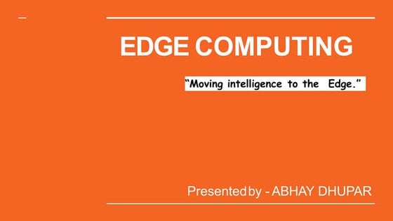 Edge computing | PPTX | Cloud Computing | Internet