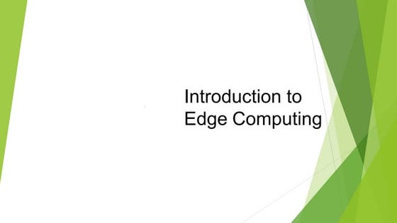 Edge Computing.pptx | Cloud Computing | Internet