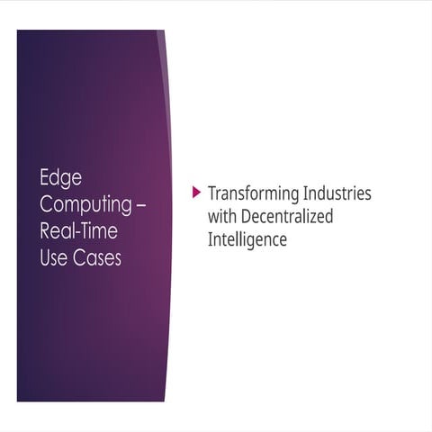 edge_computing_real_time_usecases [Autosaved].pptx