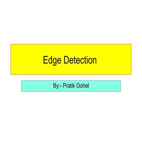 Edgedetection Algorithm And Theory For Image Processing Ppt