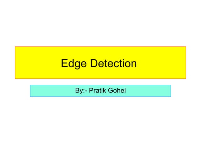 Edgedetection Algorithm And Theory For Image Processing Ppt