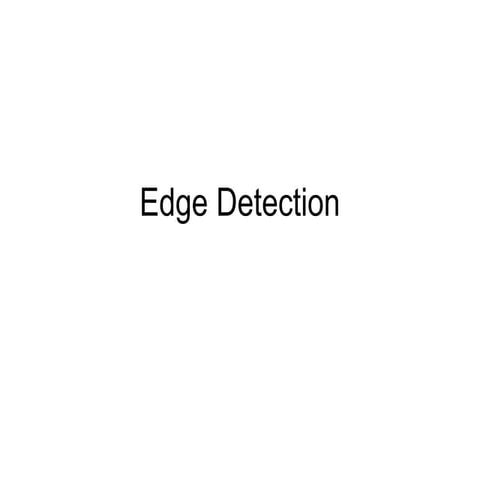 Canny Edge Detection in image processing | PPT