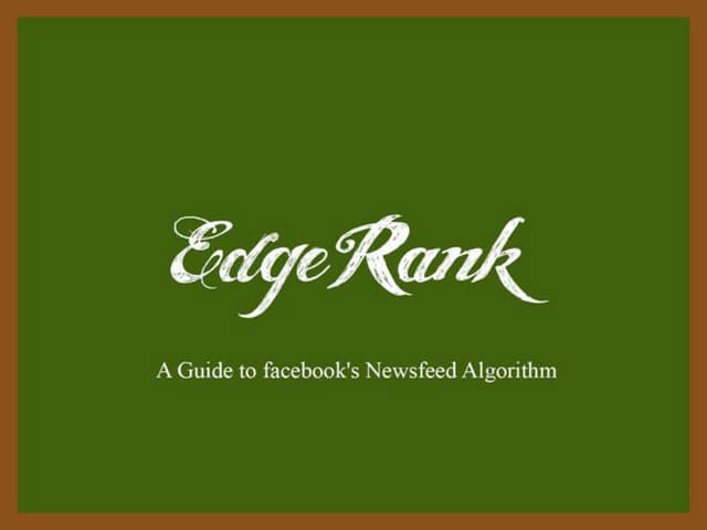 Edge Rank Algorithm Ppt 7191