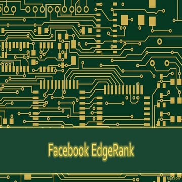 Facebook EdgeRank | The Mehodology | Its Relevance to Brands | PPTX