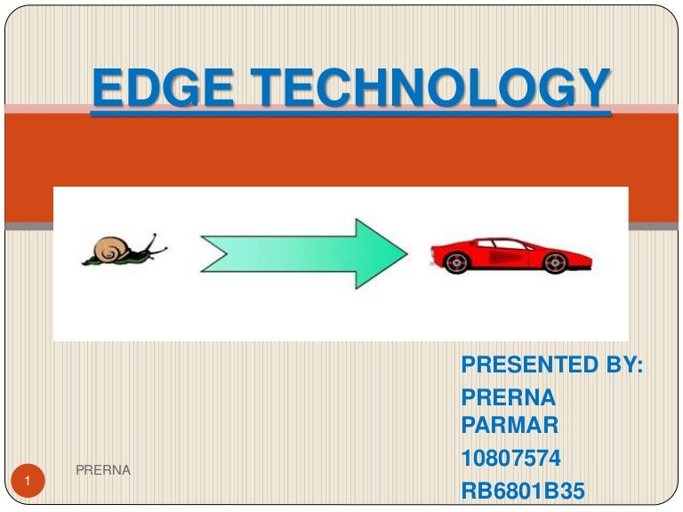 Edge technology