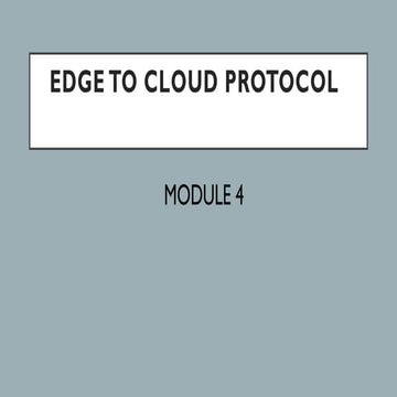 Edge to Cloud Protocol in Internet of things | PPTX