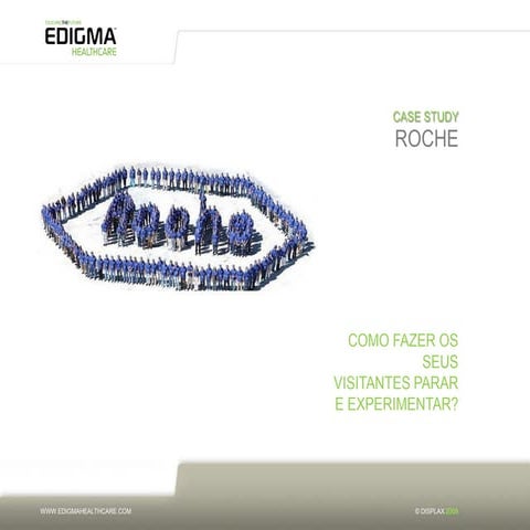 Case Study Roche - Edigma Healthcare | PPT