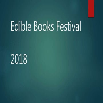 Edible books festival 2018 slideshow | PPTX