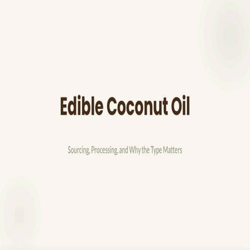 Edible Coconut Oil Sourcing and Safety.pdf (1).pdf