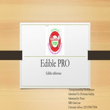 edible pro is great .it is a cutlery brand | PPTX