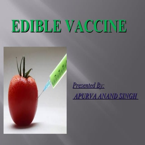 Edible vaccine | PPT