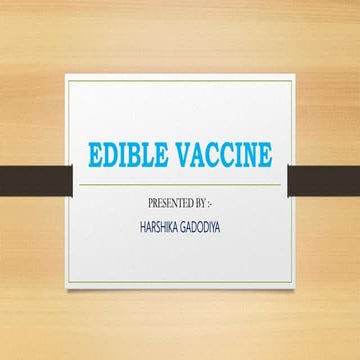 Edible vaccine | PPTX