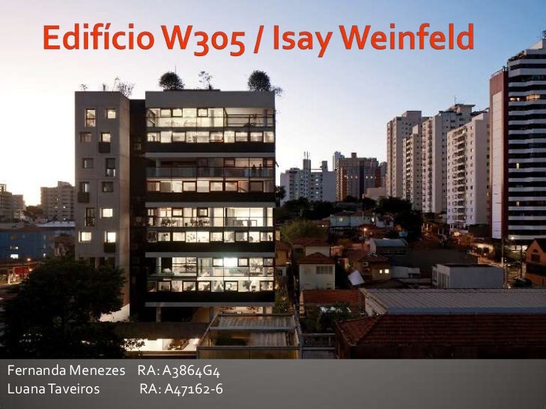 Edifício w305 - Isay Weinfeld
