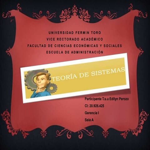 TEORÍA DE SISTEMAS PEROZO EDILYN | PPTX | Technology & Computing