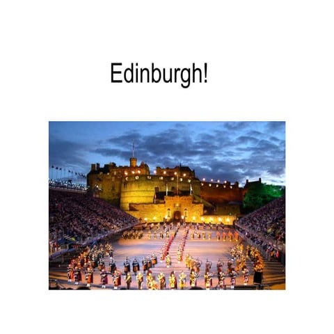 Edinburgh! | PPT