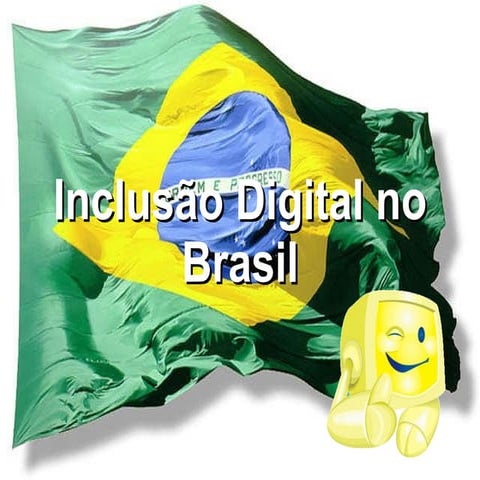 Ed Inclusao Digital No Brasil | PPS