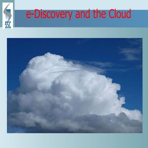 E Discovery Cloud | PPT