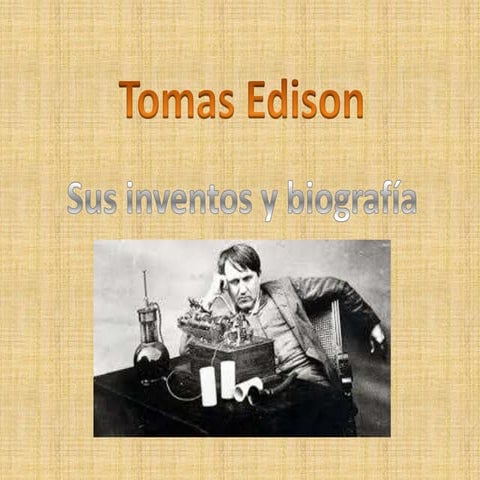 Edison biografia y inventos | PPTX