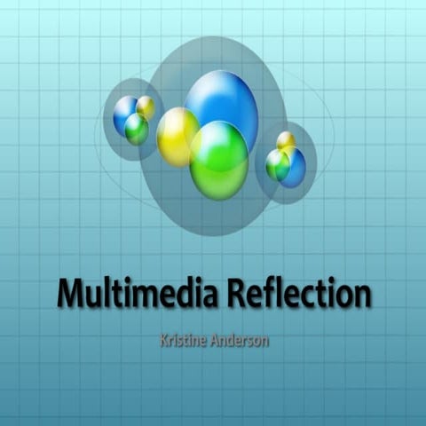 Multimedia Reflection 2.3 | PPT