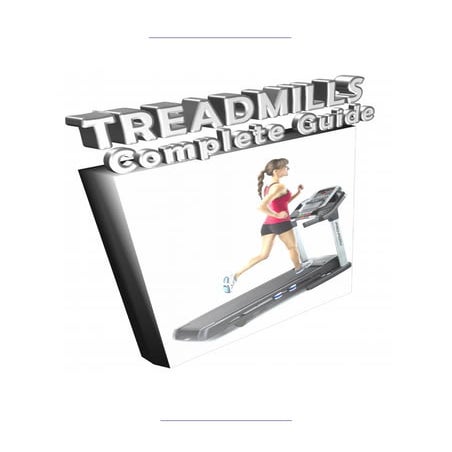 Fitness - Treadmills Complete Guide | PDF