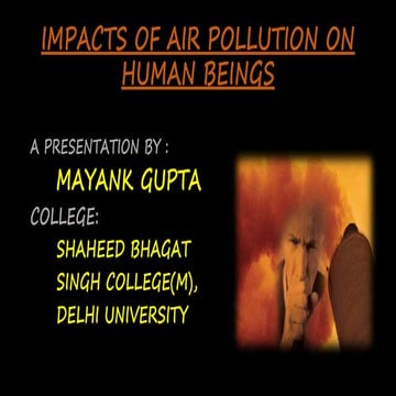 impacts of air pollution on human beings | PPTX