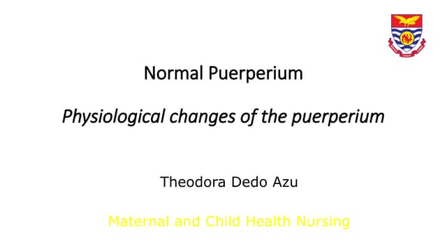 Physiological changes in puerperium | PPTX