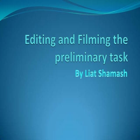Editing and filming the preliminary task | PPTX | Video Production ...