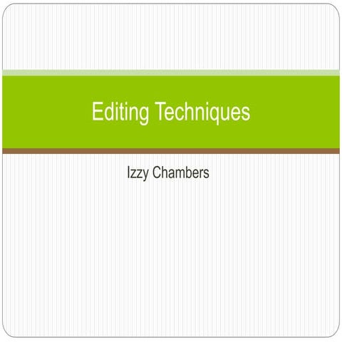 Editing Techniques | PPTX