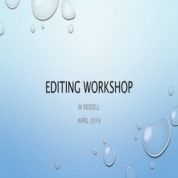 Editing Workshop 2019 | PPT