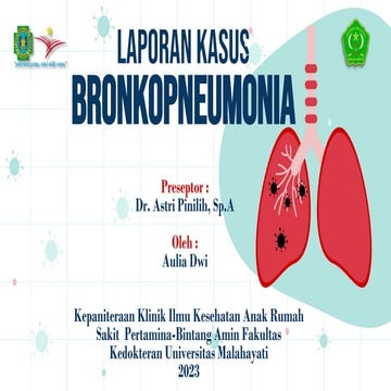 Laporan Kasus Bronkopneumonia Aulia Dwi Juanita.pptx