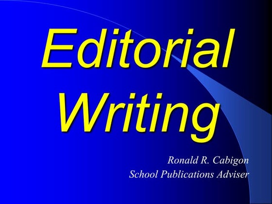 CAMPUS JOURNALISM - WRITING AN EDITORIAL, ITS TYPES AND STRUCTURE | PDF