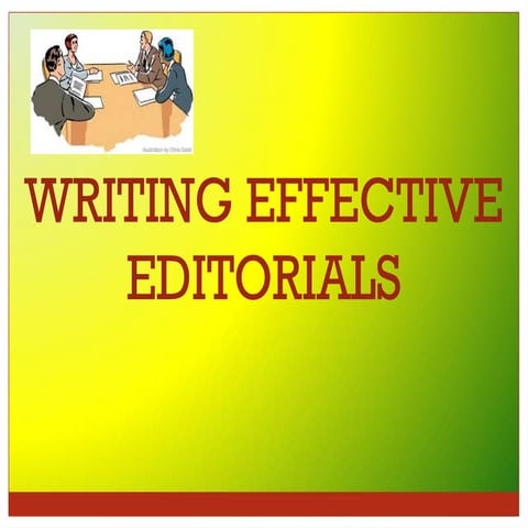 Comprehensive Guide to Writing Effective Editorials for Newspapers | PPT