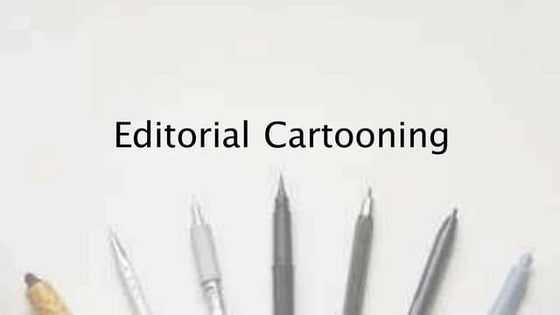 Grade 8- EDITORIAL CARTOONING sample for Journalism | PPTX