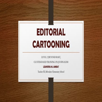Editorial Cartooning (Paglalarawang Tudling or Kartung Pang- Editoryal ...