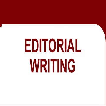 EDITORIAL OPINION WRITING FOR CAMPUS JOURNALIST | PPTX