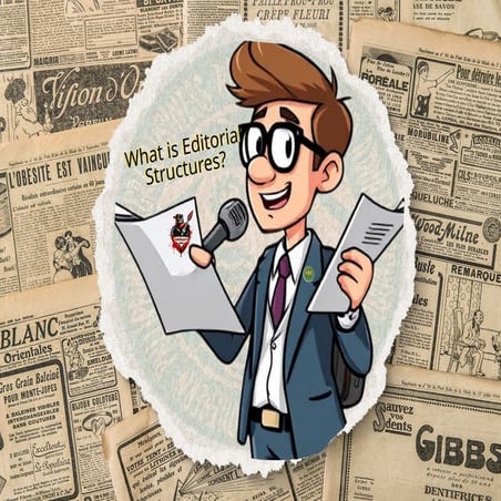 Definition, Structure and Types of an Editorial | PPTX