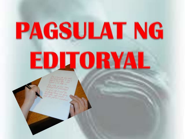 Pagsulat ng Editoryal | PPTX