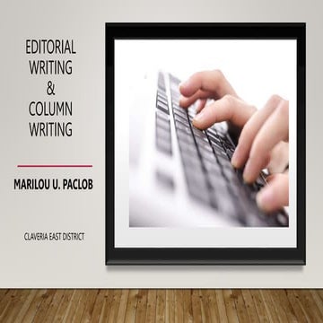 EDITORIAL WRITING AND COLUMN WRITING.pptx