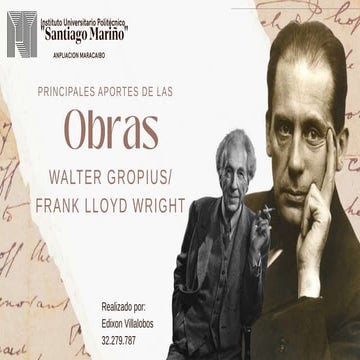 principales características de las obras de Walter Gropius, Frank Lloyd ...