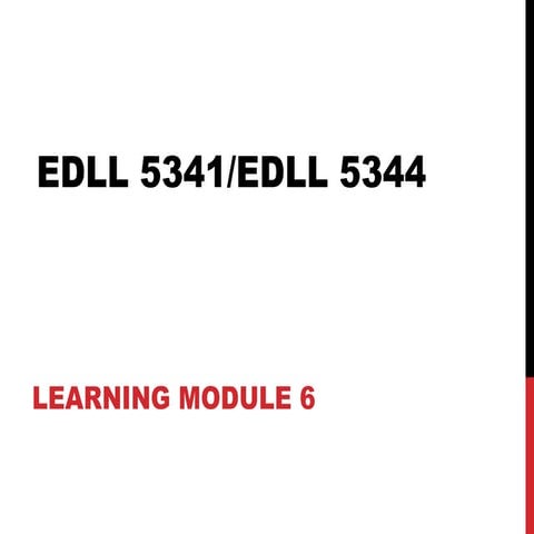 Edll 5341/2 module 6 | PPT