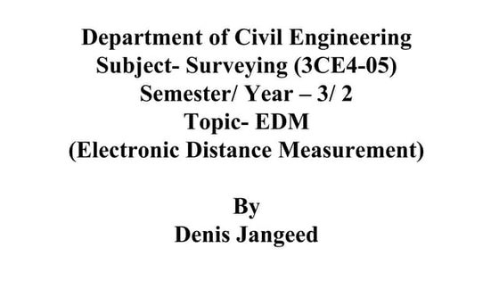 Electronic distance measurement (EDM) | PPTX