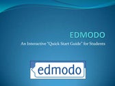 EDMODO - A Student Quick-Start Guide | PPT