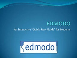 EDMODO - A Student Quick-Start Guide | PPT