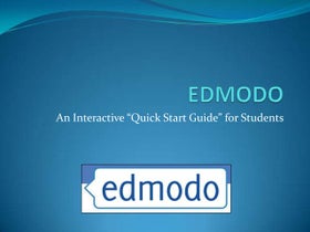 EDMODO - A Student Quick-Start Guide | PPT