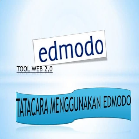 WEB 2.0 EDMODO | PPTX